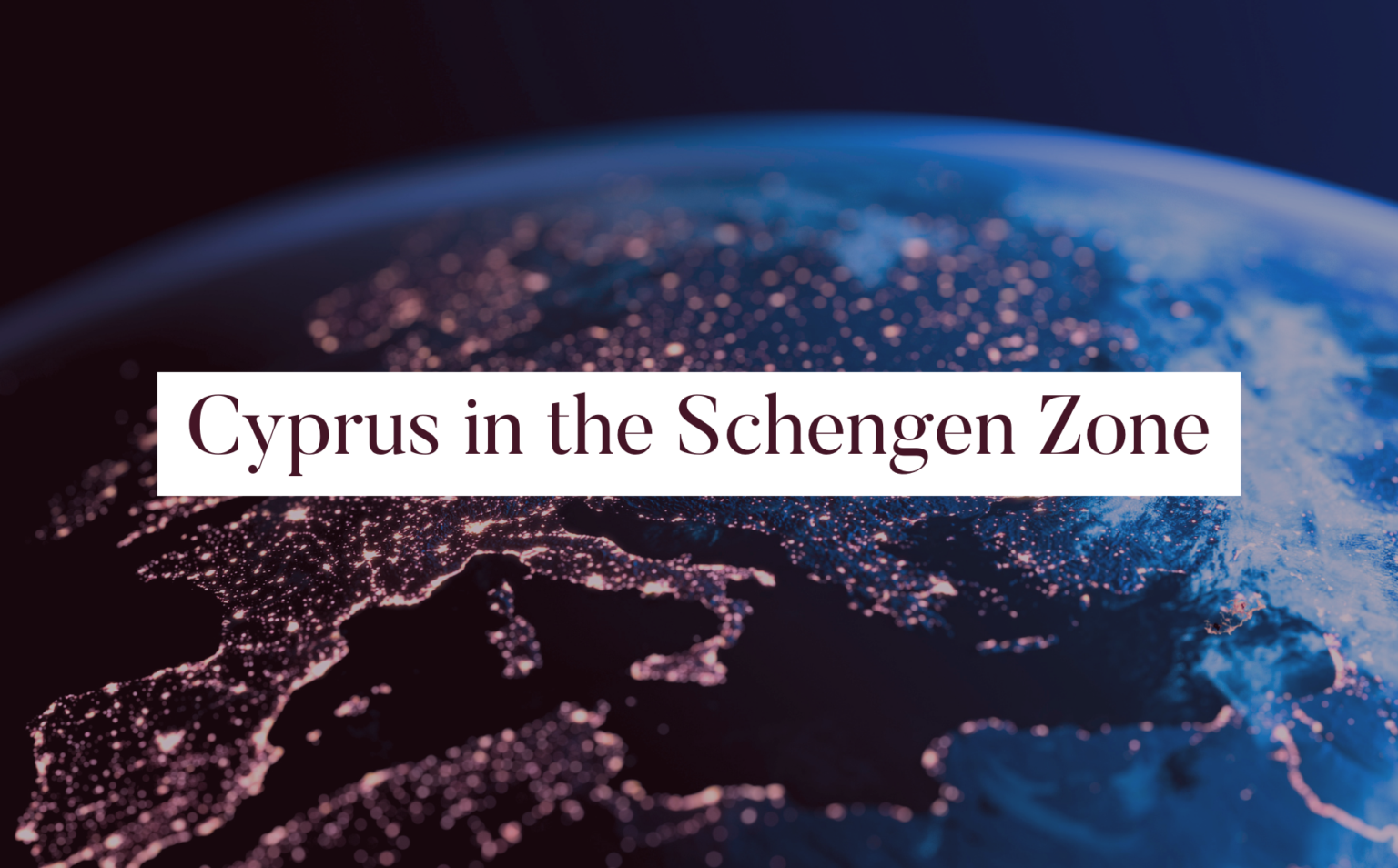 Cyprus in the Schengen Zone By The End Of 2025 | Velment